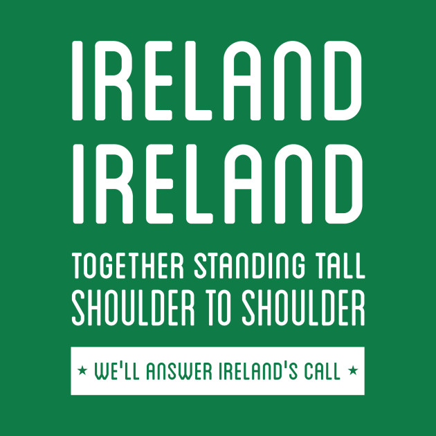 Ireland national anthem — Ireland’s Call - Song - T-Shirt | TeePublic