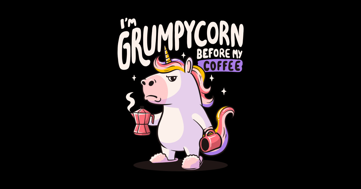 Grumpycorn - Cute Grumpy Unicorn Coffee Gift - Unicorn - Sticker ...