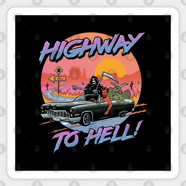 Highway to Hell - Halloween - Sticker | TeePublic