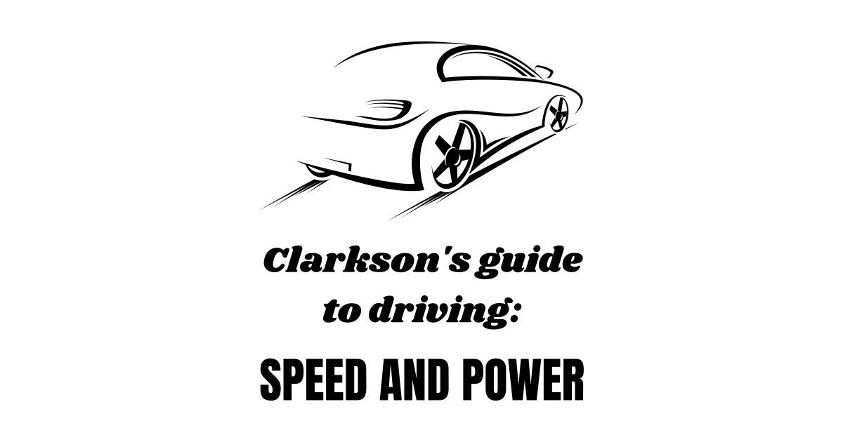 Speed And Power! - Top Gear - T-Shirt | TeePublic