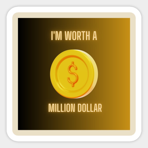 Million Dollar style - Million - Sticker | TeePublic