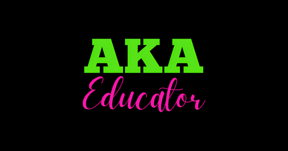Aka Educator - Aka Educator - Sticker | TeePublic Aka Educator - Aka Educator - Sticker | TeePublic