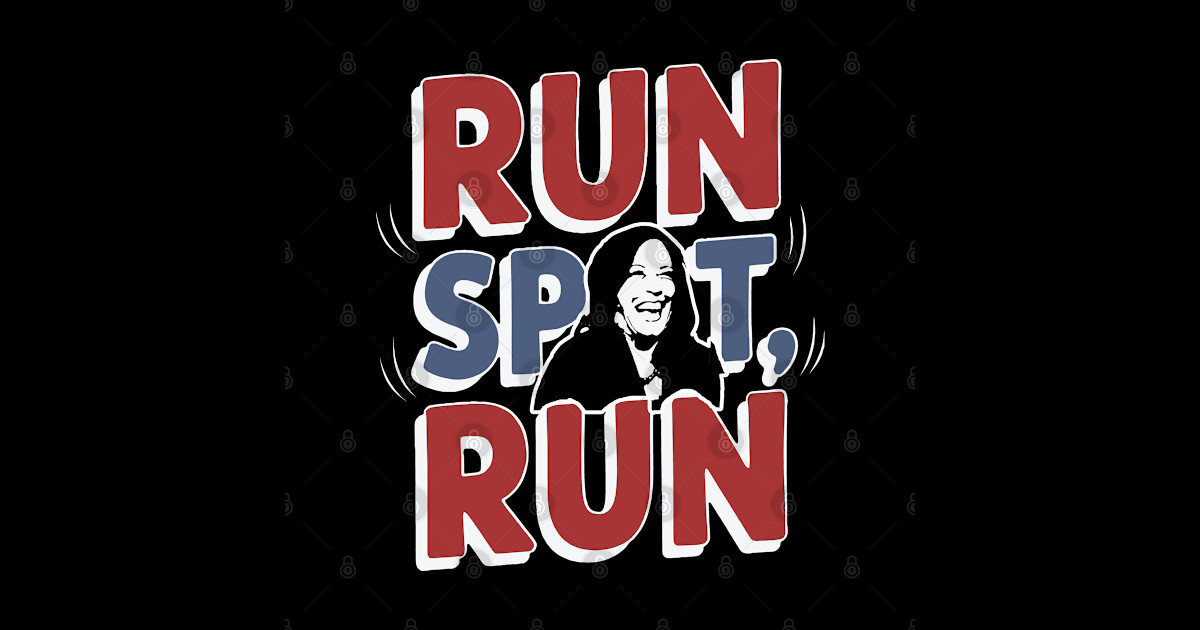 Run Spot Run Spot 24 Kamala Harris Donald Trump Election 24 - Run Spot ...