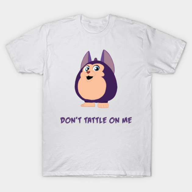 Dont Tattle On Me Tattletail T Shirt Teepublic