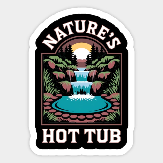 Nature's Hot Tube Hot Springs - Natures Hot Tube Hot Springs - Sticker ...