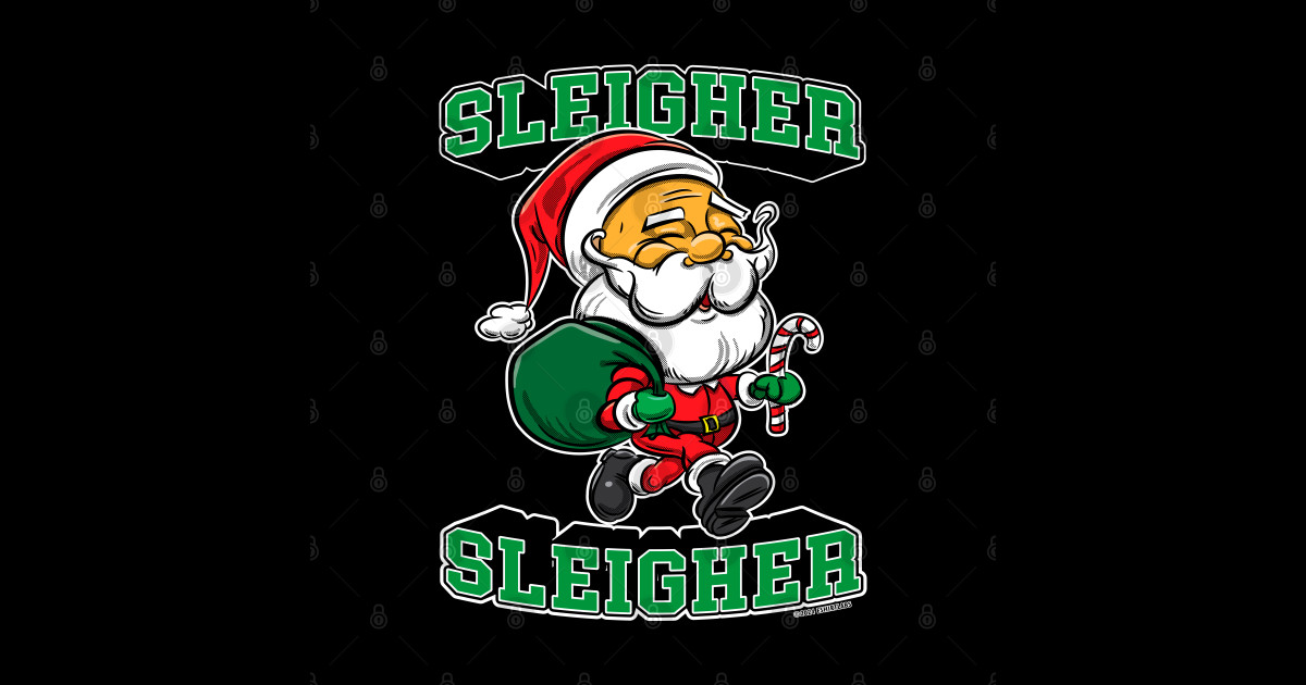 Santa Claus, Sleigher Sleigher - Santa Claus - Sticker | TeePublic