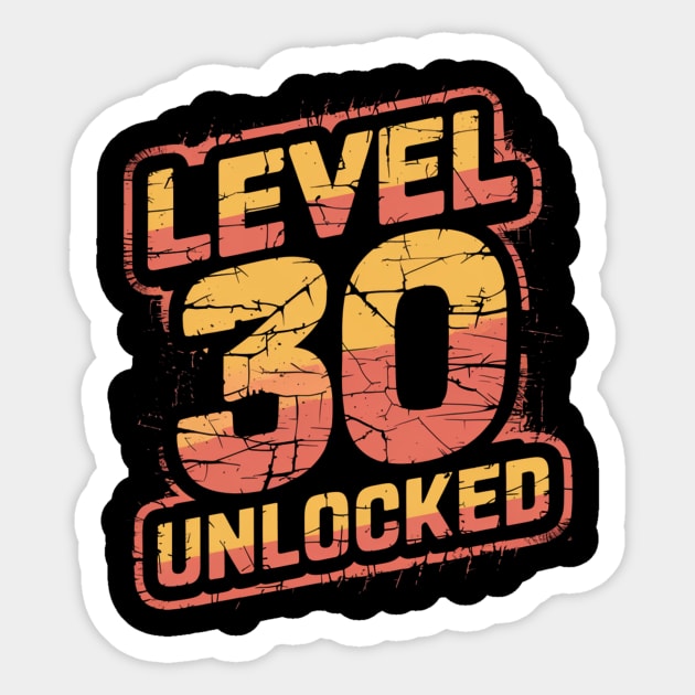 Level 30 Unlocked - Level 30 Unlocked - Sticker | TeePublic
