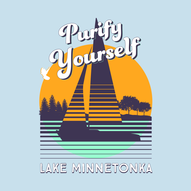 Purify Yourself - Lake Minnetonka - T-Shirt | TeePublic