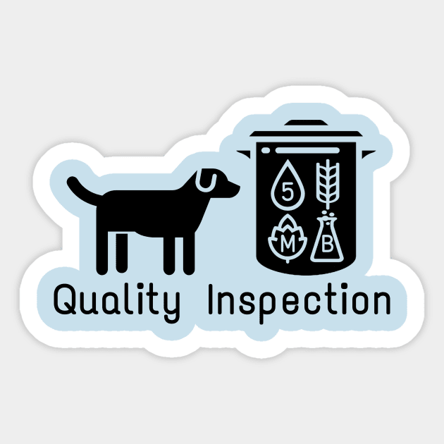 K9 Quality Inspection - Dog - Sticker | TeePublic