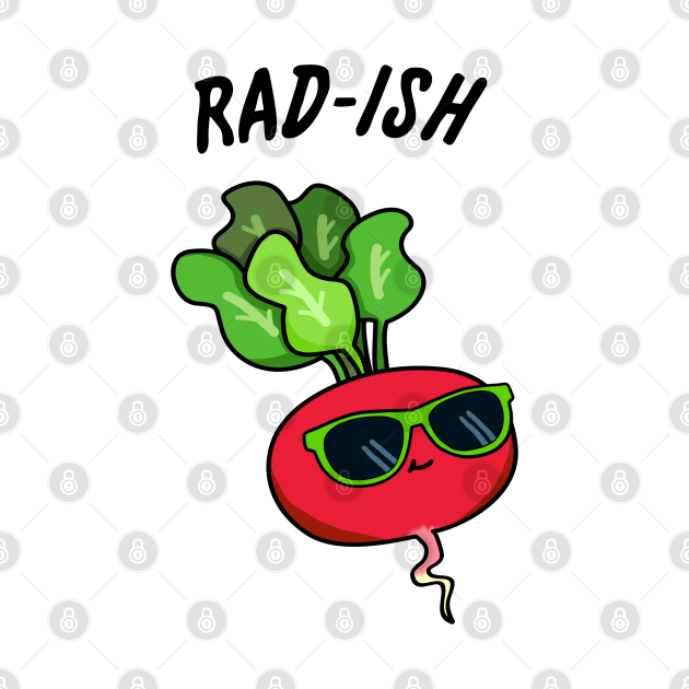 Rad-ish Cute Radish Pun - Radish Pun - T-Shirt | TeePublic