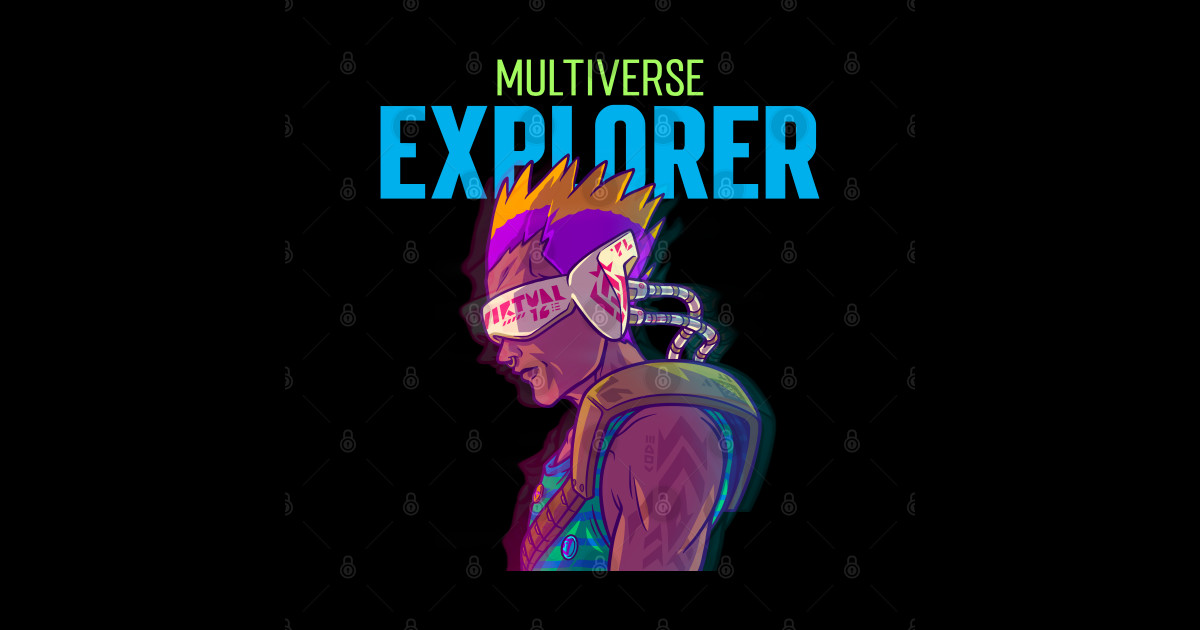 "Multiverse Explorer" - 2 of 6 - Multiverse - Sticker | TeePublic