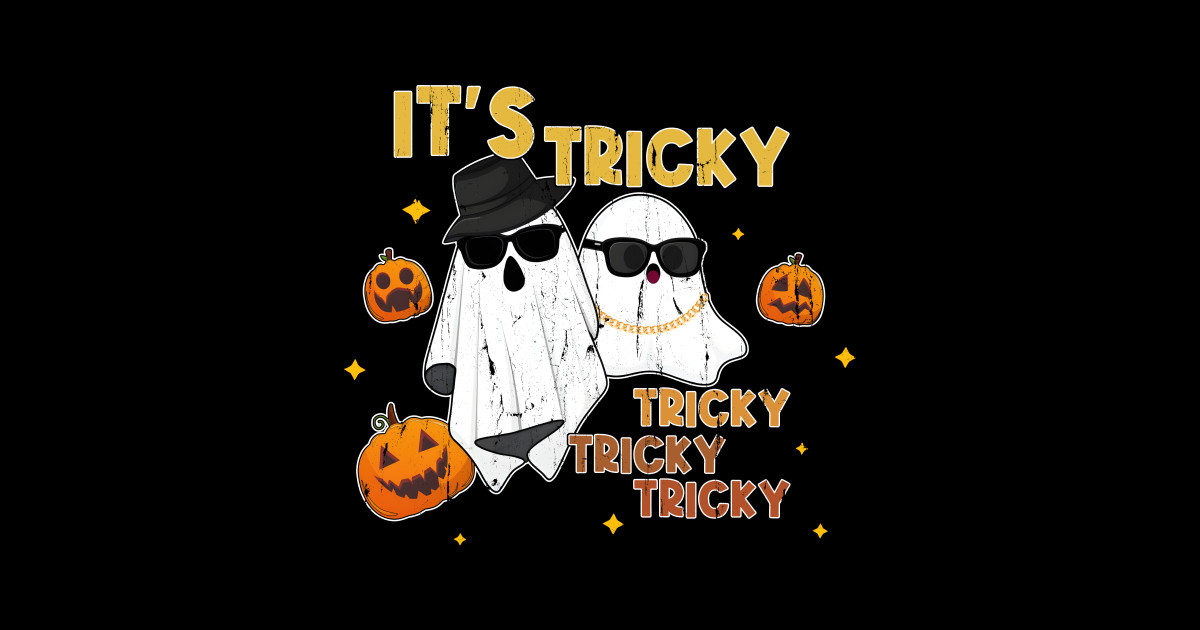 It's Tricky Tricky Tricky Halloween - Its Tricky Tricky Tricky ...