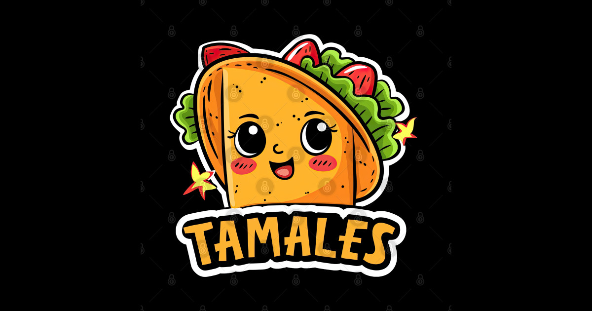 Mexican food lover tamales - Tamales - Sticker | TeePublic