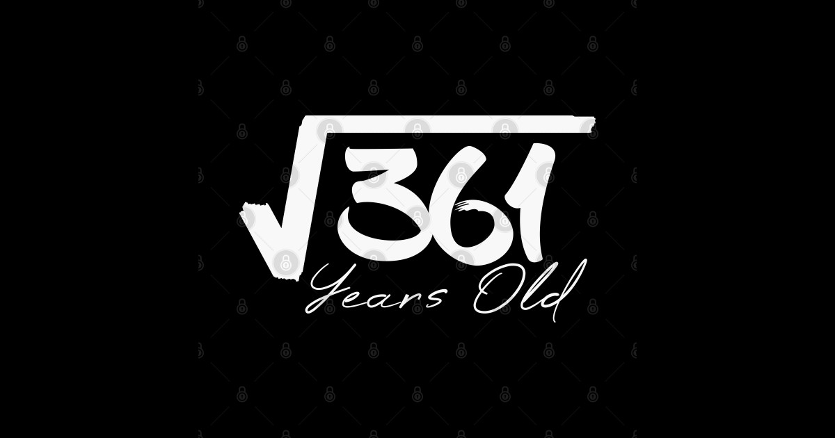 Square Root Of 361 19th Birthday 19 Year Old Gifts For Math T Shirt Square Root Of 361 square-root-of-361-19th-birthday-19-year-old-gifts-for-math-t-shirt-square-root-of-361