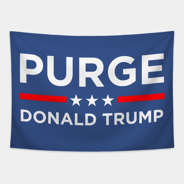 Purge President Donald Trump - Purge - Tapestry | TeePublic
