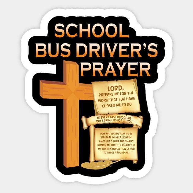 School Bus Drivers Prayer - Bus Drivers - Sticker | TeePublic