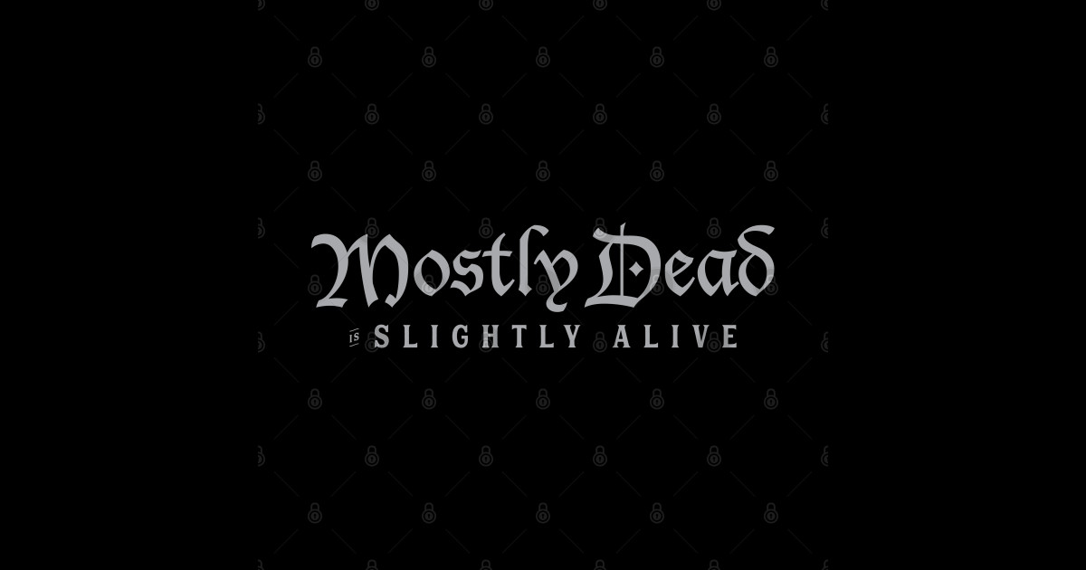 Mostly Dead is Slightly Alive - The Princess Bride - Sticker | TeePublic