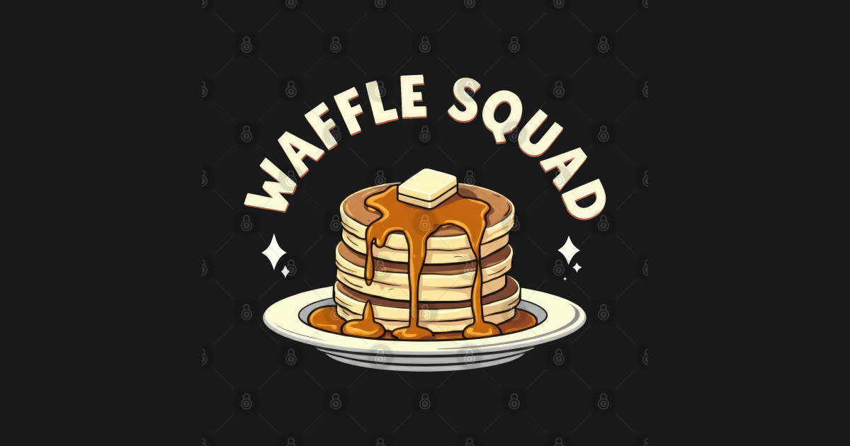 Waffle Squad Syrup Drip Art - Waffle Squad - T-Shirt | TeePublic