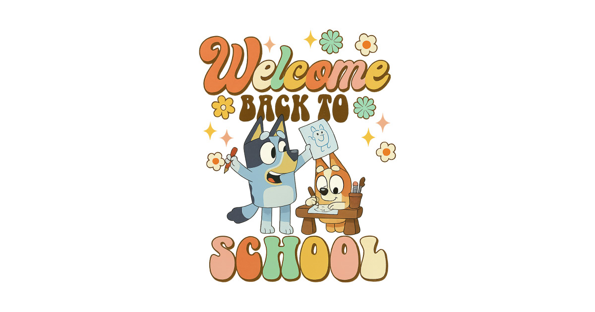 Cute Bluey Welcome Back To School Vintage Cartoon - Bluey - T-Shirt ...
