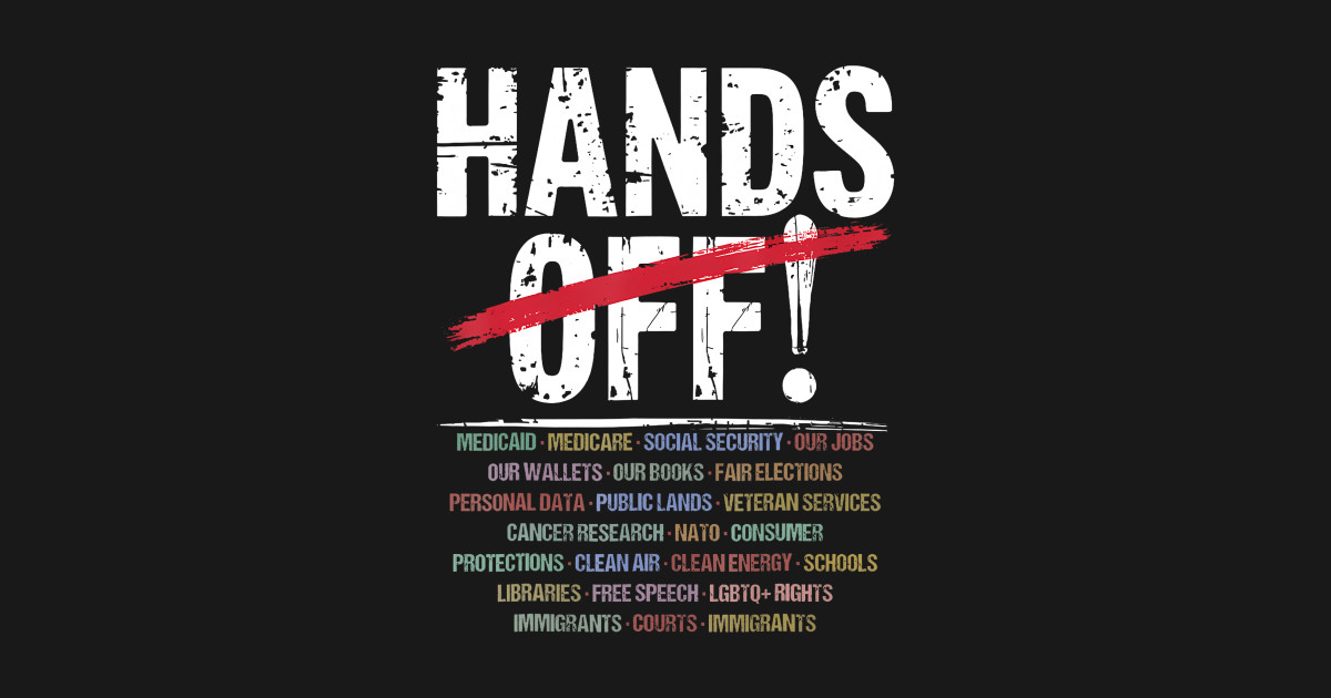 Hands Off Protest - Hands Off - T-Shirt | TeePublic