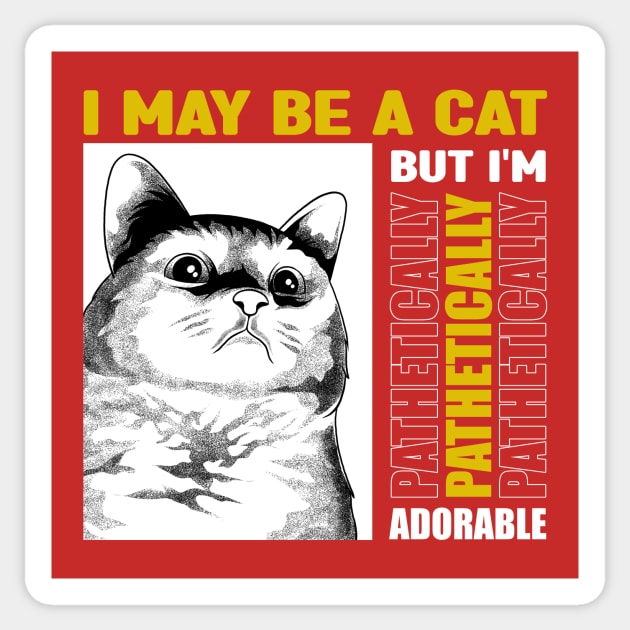 Pathetic Cat Meme - Pathetic Cat Meme - Sticker | TeePublic