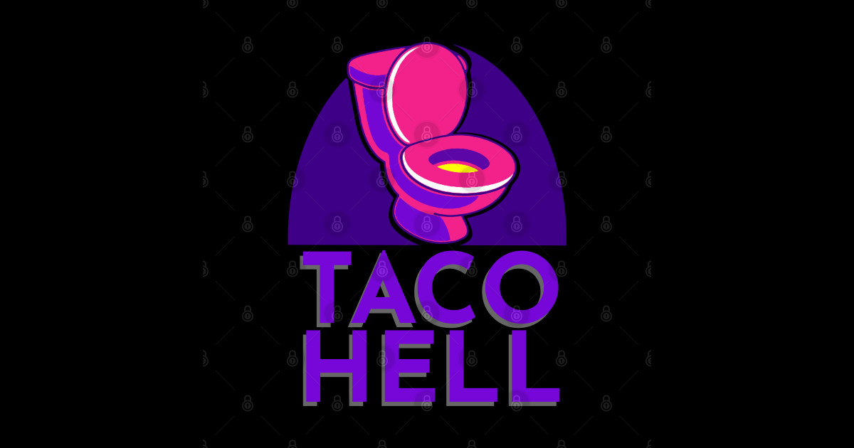 Taco Hell - Taco Bell - Sticker | TeePublic