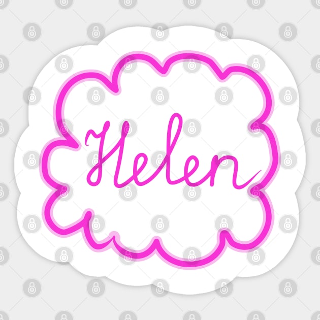 Helen. Female name. - Helen - Sticker | TeePublic