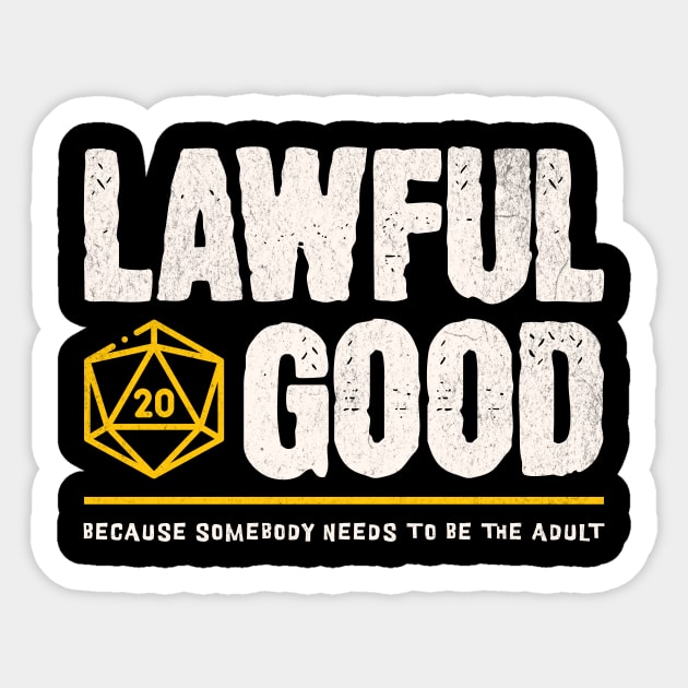 Lawful Good Alignment - Lawful Good - Sticker | TeePublic