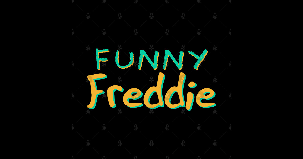 Funny Freddie No 2 - Funny Text Design - Typography - Sticker | TeePublic