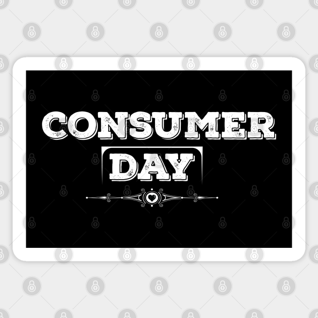 World Consumer Rights Day White - Consumer - Sticker | TeePublic