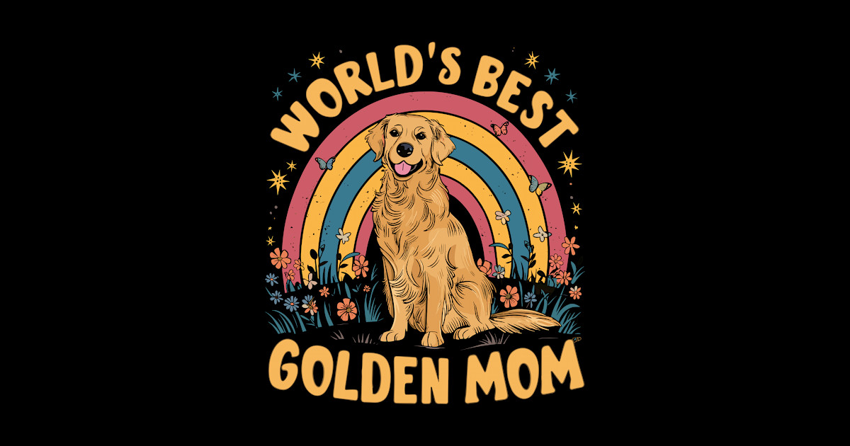 World's Best Golden Mom Rainbow and Butterflies Graphic - Golden Mom ...