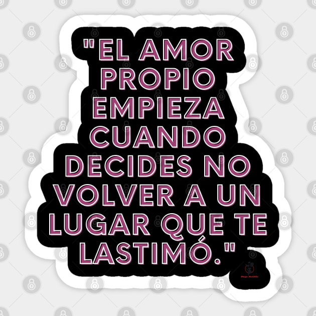 El amor propio empieza - El Amor Propio Empieza - Sticker | TeePublic