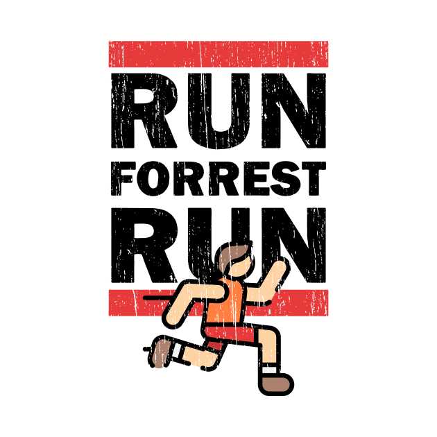 run forrest run - Run Forrest Run - T-Shirt | TeePublic