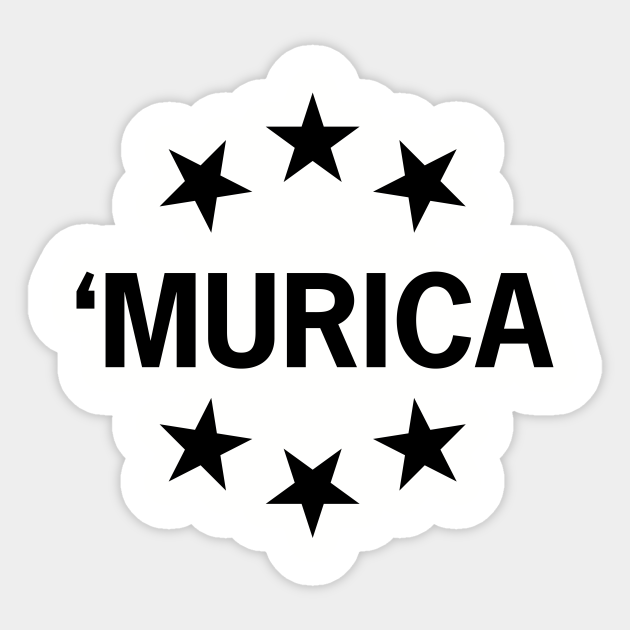 'MURICA - Murica - Sticker | TeePublic