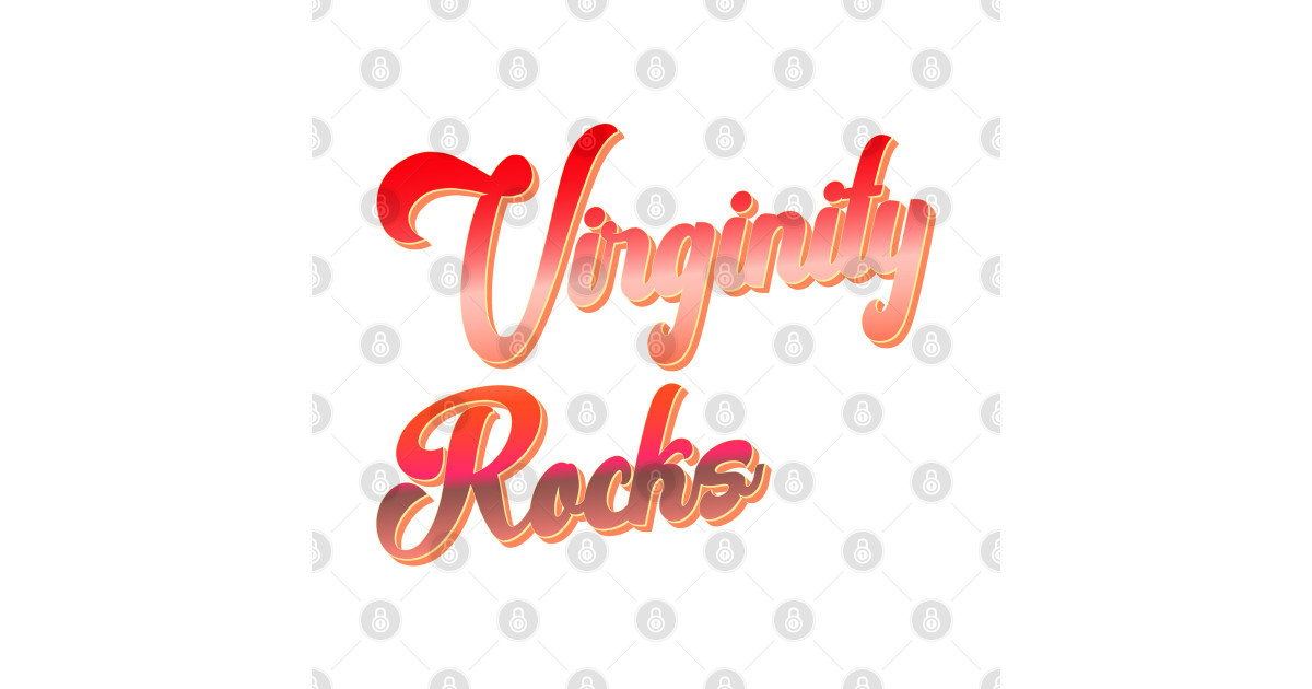 virginity rocks - Virginity Rocks - T-Shirt | TeePublic