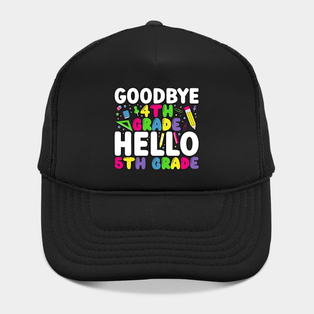 Goodbye 4th Grade Hello 5th Grade Back to School - 5th Grade - Hat ...