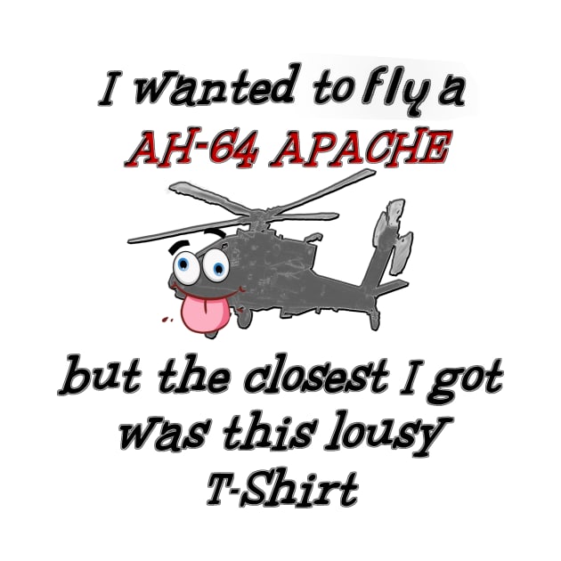 Funny AH-Apache - Humour Cartoon - T-Shirt | TeePublic