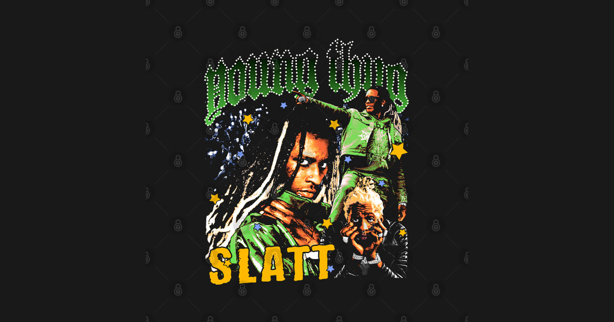 Young Thug Slatt - Young Thug - T-Shirt | TeePublic