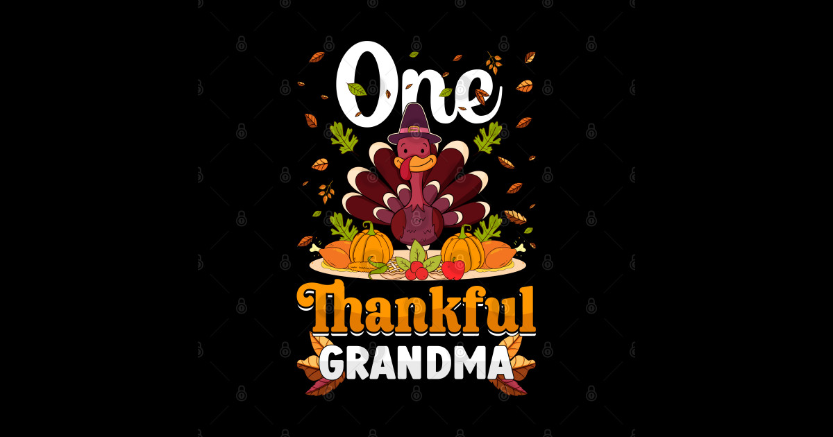 Thanksgiving day November 24 One thankful grandma - Thanksgiving Turkey ...
