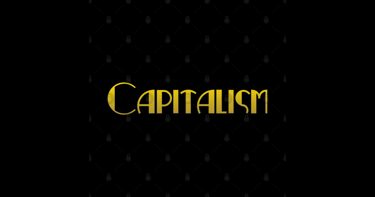 Capitalism (Art Deco) - Capitalism - Sticker | TeePublic
