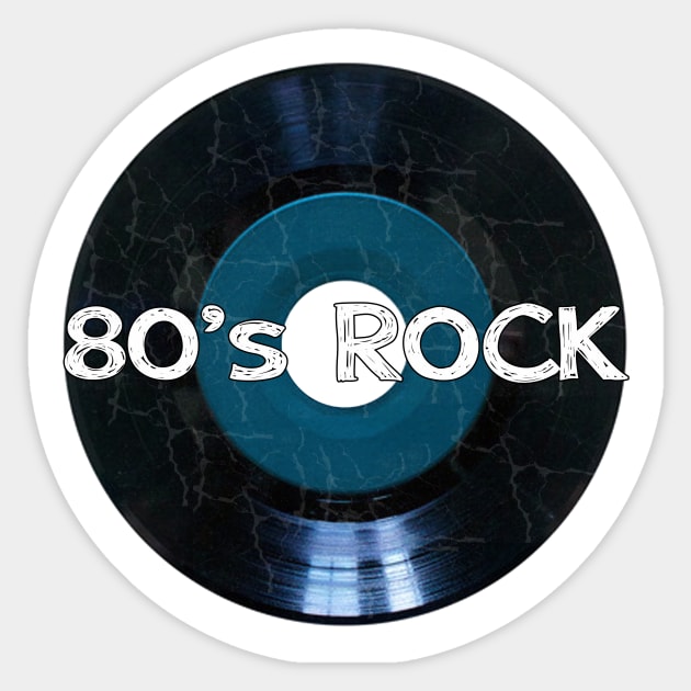 80's Rock - Music - Sticker | TeePublic