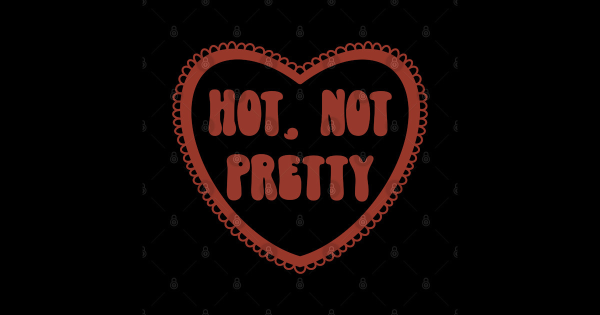 Hot Not Pretty - Chappell Roan - Sticker | TeePublic