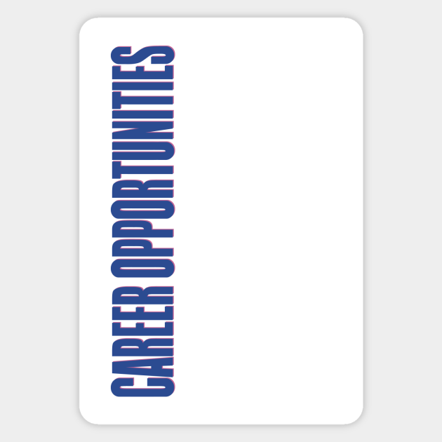 Career Opportunities - Jennifer Connelly - Sticker | TeePublic