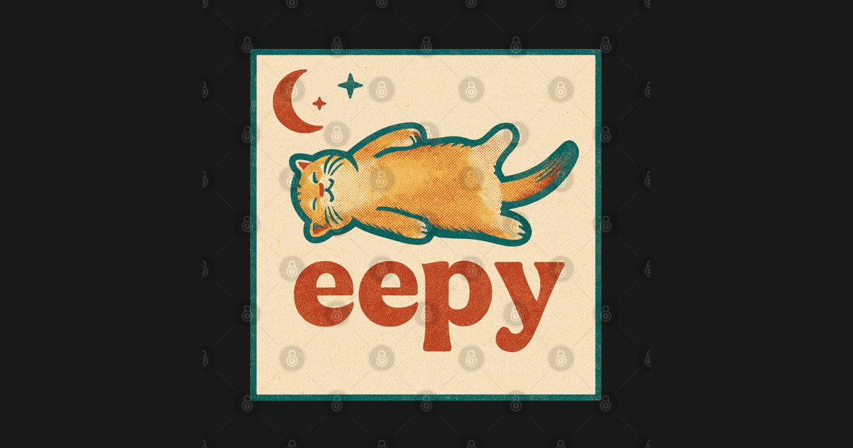 Eepy Cat, Silly Sleepy Cat Meme Cozy Retro Aesthetic - Eepy Cat - T ...