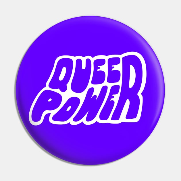 Queer Power! - Gay Pride - Pin | TeePublic