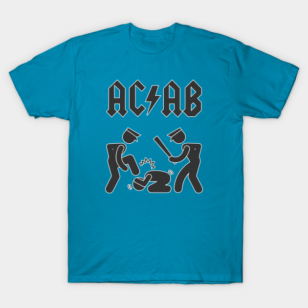 Acab - Acab - T-Shirt | TeePublic