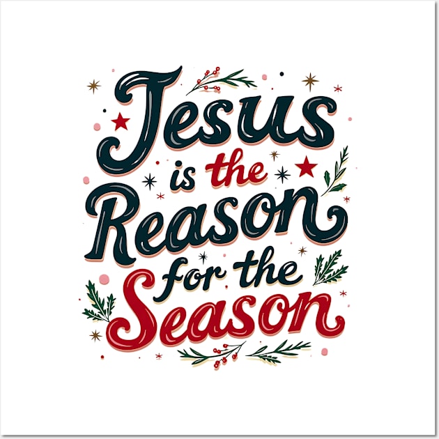 Jesus is the reason for the season - Jesus - Posters and Art Prints ...