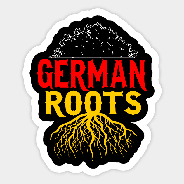 German Roots - Germany Origin Heritage Gift - German - Sticker | TeePublic