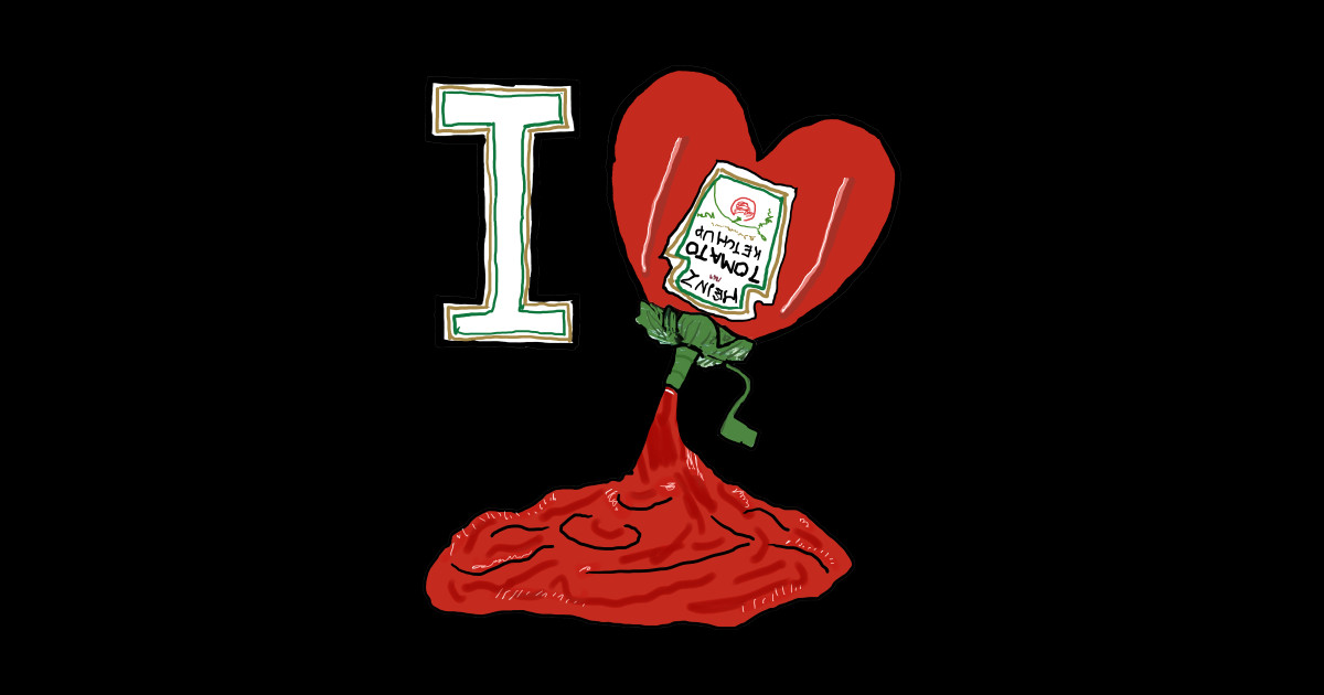I Love Ketchup - Ketchup - Sticker | TeePublic