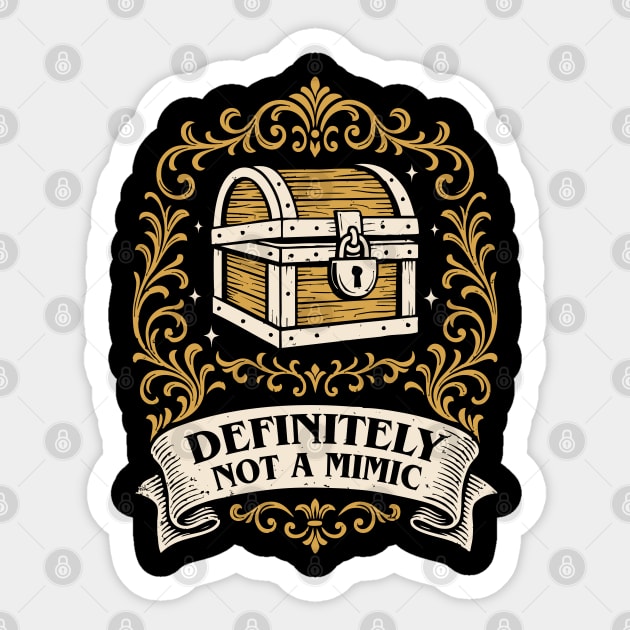 Definitely Not A Mimic Funny Tabletop RPG - Mimic - Sticker | TeePublic